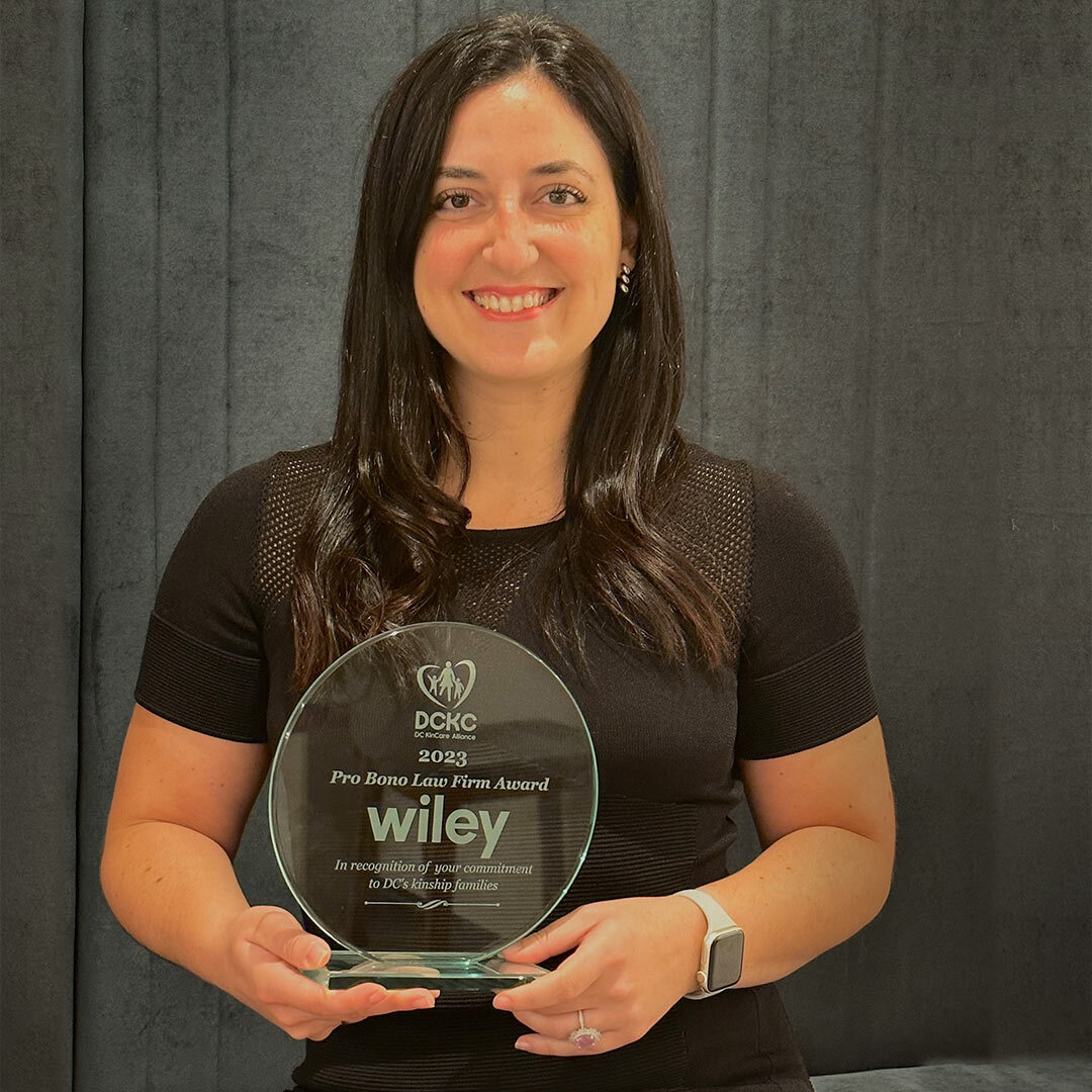 Wiley Accepts 2023 Pro Bono Law Firm Award from DC KinCare: Wiley